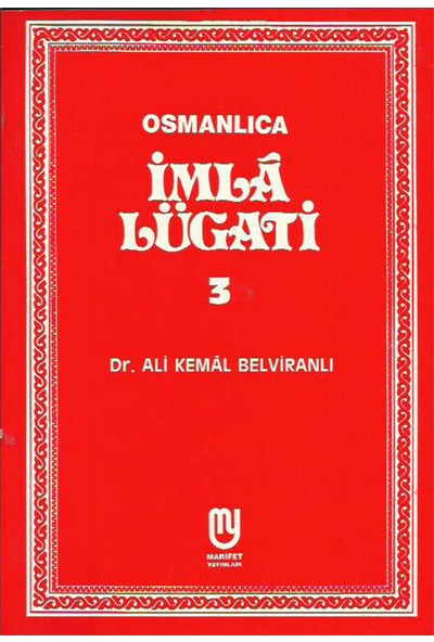 Osmanlıca Imla Lügati 3 Osmanlıca Imla Lügati 3
