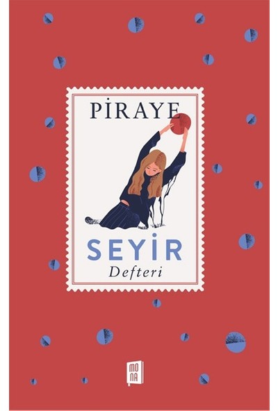 Piraye Seyir Defteri (Ciltli)