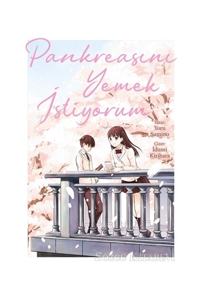 Pankreasını Yemek Istiyorum - Yoru Sumino Pankreasını Yemek Istiyorum - Yoru Sumino
