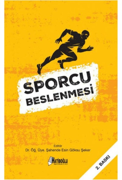 Sporcu Beslenmesi - Ş. Esin Göksu Şeker Sporcu Beslenmesi - Ş. Esin Göksu Şeker