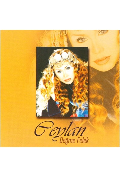 Ceylan - Değme Felek CD Ceylan - Değme Felek CD
