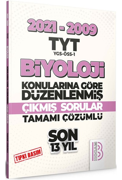 Benim Hocam Yayınları TYT 2009-2021 Biyoloji Son 13 Yıl Tıpkı Basım Konularına Göre Düzenlenmiş Çıkmış Sorular Benim Hocam Yayınları TYT 2009-2021 Biyoloji Son 13 Yıl Tıpkı Basım Konularına Göre Düzenlenmiş Çıkmış Sorular