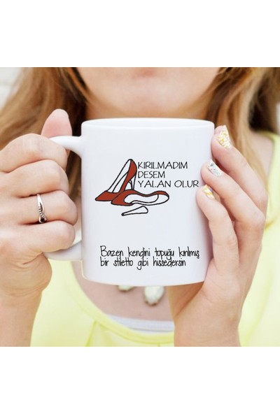 Hediye Gar Kırılmadım Desem Yalan Olur Kupa Hediye Gar Kırılmadım Desem Yalan Olur Kupa