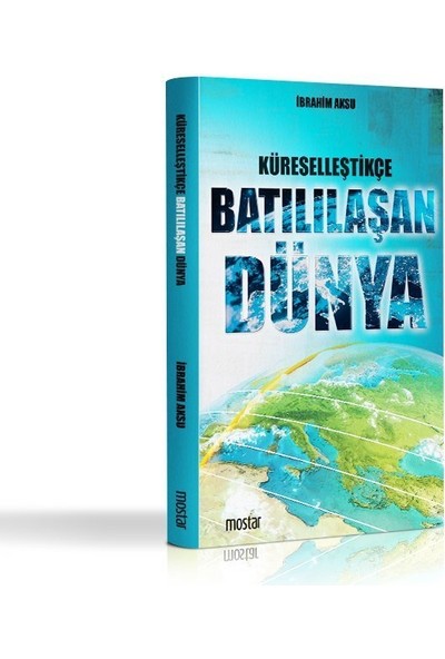 Küreselleştikçe Batılılaşan Dünya