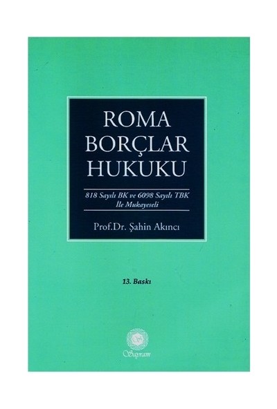 Sayram Yayınları Roma Borçlar Hukuku 13 Baskı