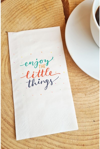 Pekshop Sunum Peçetesi Enjoy The Little Things Yazılı Konuşan Kağıt Peçete