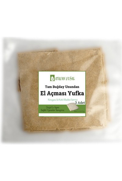 Atadan Doğal Tam Buğday Unundan El Açma Yufka 450GR x 3 Atadan Doğal Tam Buğday Unundan El Açma Yufka 450GR x 3
