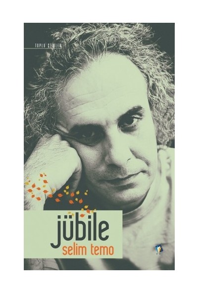 Jubile - Toplu Şiirler