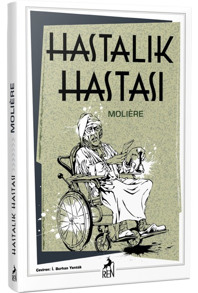 Hastalık Hastası - Moliere