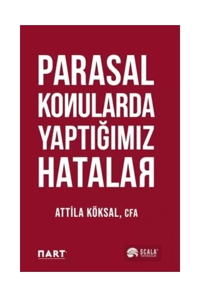 Parasal Konularda Yaptığımız Hatalar - Attila Köksal