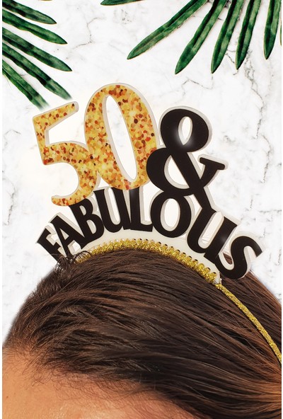 Pekshop 50&fabuolus Tacı, 50 Yaş Doğum Günü Tacı