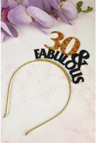 Pekshop 30 Yaş Doğumgünü Tacı, 30 & Fabulous Tacı Pekshop 30 Yaş Doğumgünü Tacı, 30 & Fabulous Tacı