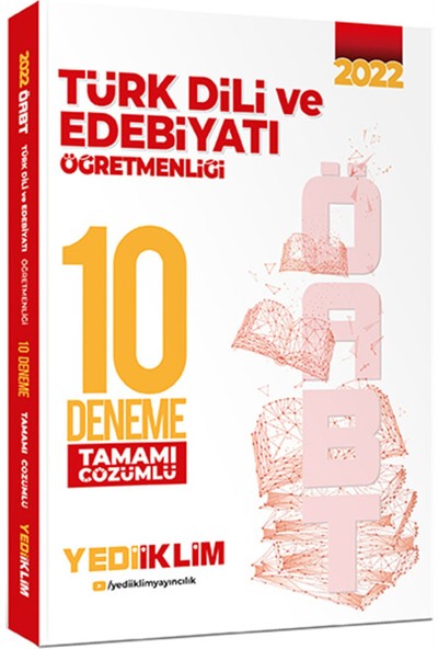 Yediiklim Yayınları 2022 Öabt Türk Dili ve Edebiyatı Öğretmenliği Tamamı Çözümlü 10 Deneme