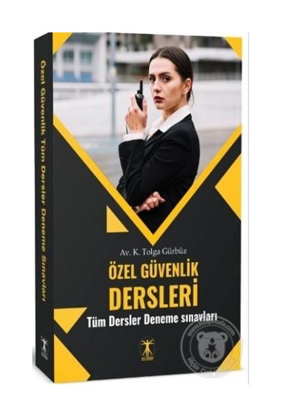 Özel Güvenlik Dersleri - K. Tolga Gürbüz Özel Güvenlik Dersleri - K. Tolga Gürbüz