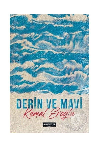Derin ve Mavi - Kemal Eroğlu