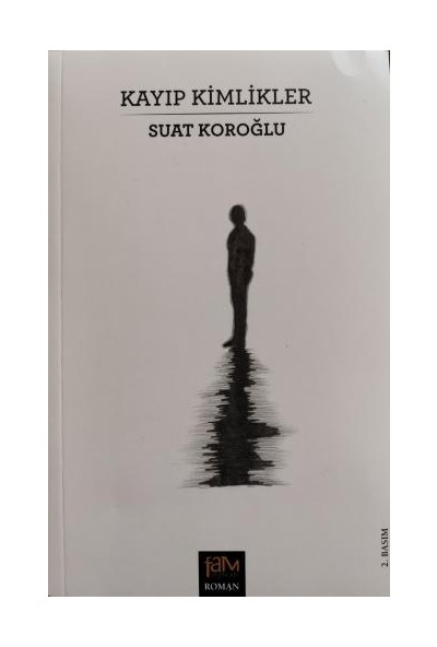 Kayıp Kimlikler - Suat Koroğlu Kayıp Kimlikler - Suat Koroğlu