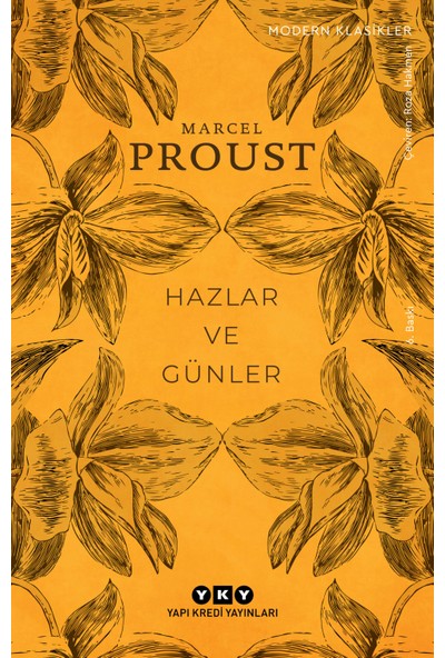 Hazlar ve Günler - Marcel Proust Hazlar ve Günler - Marcel Proust