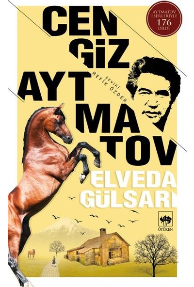 Elveda Gülsarı - Cengiz Aytmatov Elveda Gülsarı - Cengiz Aytmatov