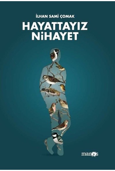 Hayattayız Nihayet - İlhan Sami Çomak