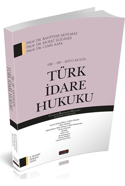 Ibf Sbf Myolar Için Türk Idare Hukuku - Bahtiyar Akyılmaz
