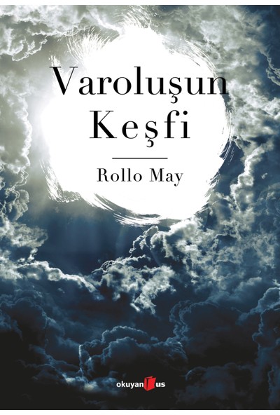 Varoluşun Keşfi-Rollo May