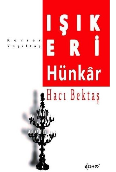 Işık Eri Hünkar Hacı Bektaş - Kevser Yeşiltaş