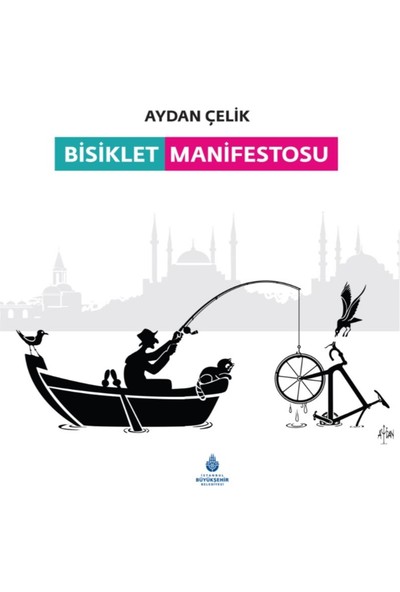 Bisiklet Manifestosu - Aydan Çelik