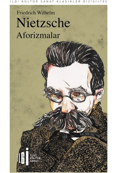 Aforizmalar - Friedrich Wilhelm Nietzsche Aforizmalar - Friedrich Wilhelm Nietzsche
