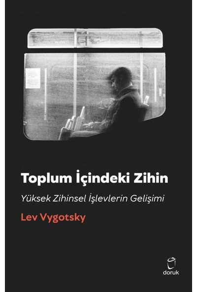 Toplum Içindeki Zihin - Lev Vygotsky Toplum Içindeki Zihin - Lev Vygotsky