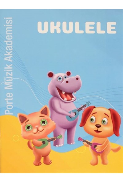 Porte Müzik Akademisi Ukulele - Kolektif Porte Müzik Akademisi Ukulele - Kolektif