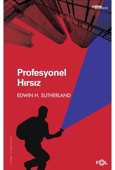 Profesyonel Hırsız - Edwin Hardin Sutherland Profesyonel Hırsız - Edwin Hardin Sutherland