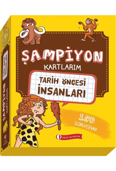 Tarih Öncesi Insanları - Şampiyon Kartlarım - Kolektif