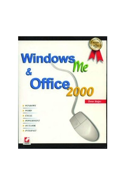 Windows Me & Office 2000 (türkçe Sürüm) - Ömer Bağcı Windows Me & Office 2000 (türkçe Sürüm) - Ömer Bağcı