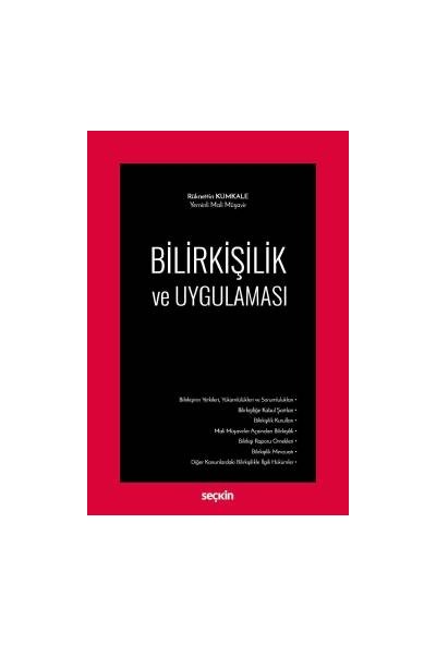 Bilirkişilik ve Uygulaması - Rüknettin Kumkale
