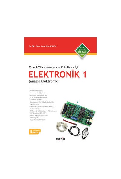 Meslek Yüksekokulları ve Fakülteler Içinelektronik – 1 Analog Elektronik - Hasan Selçuk Selek Meslek Yüksekokulları ve Fakülteler Içinelektronik – 1 Analog Elektronik - Hasan Selçuk Selek