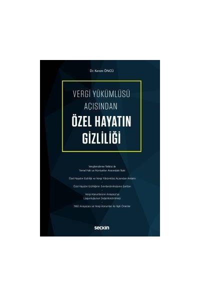 Vergi Yükümlüsü Açısından Özel Hayatın Gizliliği - Kerem Öncü Vergi Yükümlüsü Açısından Özel Hayatın Gizliliği - Kerem Öncü