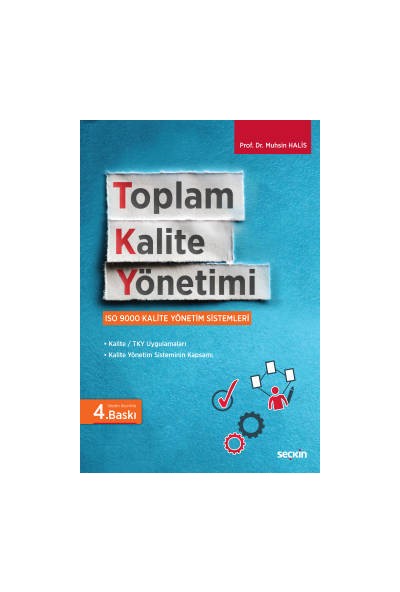 Toplam Kalite Yönetimi Iso 9000 Kalite Yönetim Sistemleri - Muhsin Halis - Muhsin Halis