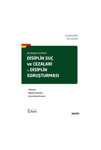 Açıklamalı – Içtihatlıdisiplin Suç ve Cezaları & Disiplin Soruşturması - İbrahim Pınar Açıklamalı – Içtihatlıdisiplin Suç ve Cezaları & Disiplin Soruşturması - İbrahim Pınar