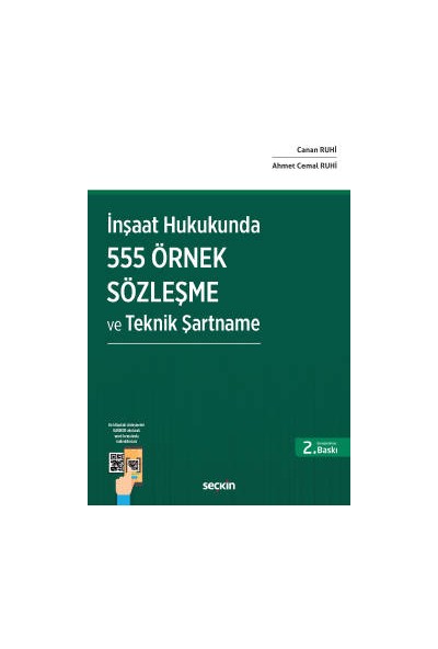 Inşaat Hukuku Alanında<br />555 Adet Örnek Sözleşme ve Teknik Şartname - Canan Ruhi, Ahmet Cemal Ruhi