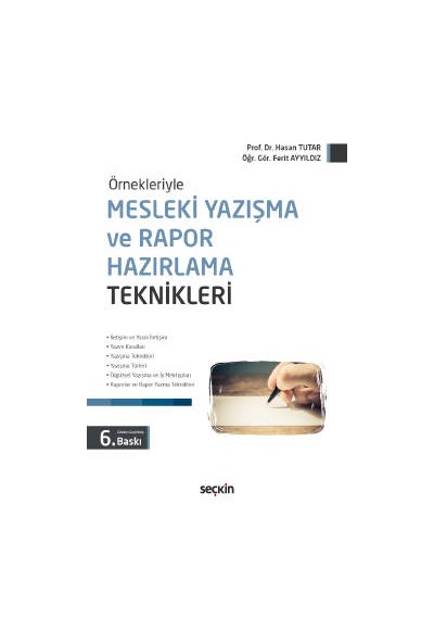 Örnekleriylemesleki Yazışma ve Rapor Hazırlama Teknikleri - Hasan Tutar