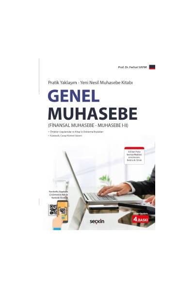 Pratik Yaklaşım – Yeni Nesil Muhasebe Kitabıgenel Muhasebe (finansal Muhasebe – Muhasebe I – Iı) - Ferhat Sayım - Ferhat Sayım Pratik Yaklaşım – Yeni Nesil Muhasebe Kitabıgenel Muhasebe (finansal Muhasebe – Muhasebe I – Iı) - Ferhat Sayım - Ferhat Sayım