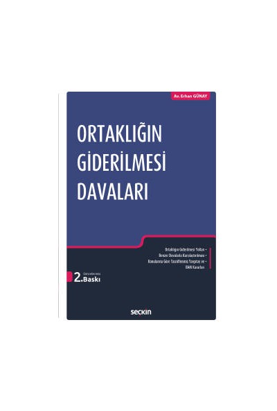 Ortaklığın Giderilmesi Davaları - Erhan Günay Ortaklığın Giderilmesi Davaları - Erhan Günay