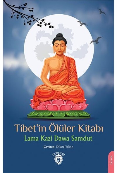 Dorlion Yayınları Tibetin Ölüler Kitabı