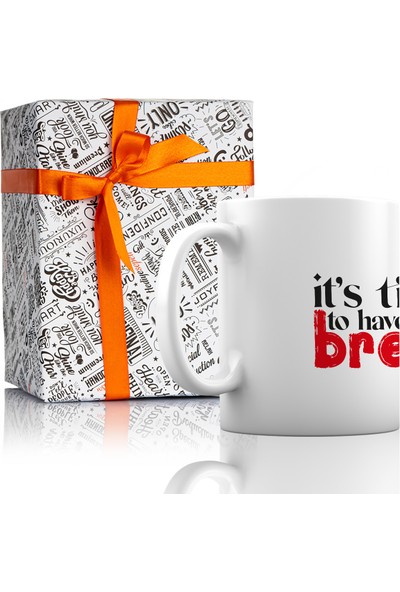 Hediye Sepeti It's Time To Have Break Tasarımlı Porselen Kupa