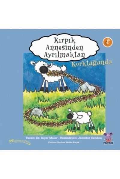 Kırpık Annesinden Ayrılmaktan Korktuğunda - Inger Maier