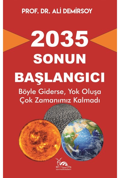 2035 - Sonun Başlangıcı - Ali Demirsoy 2035 - Sonun Başlangıcı - Ali Demirsoy