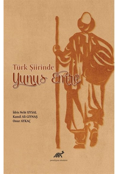 Türk Şiirinde Yunus Emre - Idris Nebi Uysal