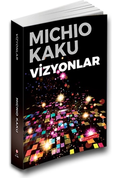 Vizyonlar - Michio Kaku Vizyonlar - Michio Kaku