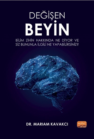 Değişen Beyin - Mariam Kavakcı Değişen Beyin - Mariam Kavakcı