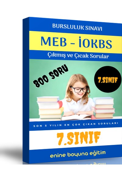 Enine Boyuna Eğitim 7. Sınıf Bursluluk Sınav Soruları (En Çok Çıkan Sorular) Enine Boyuna Eğitim 7. Sınıf Bursluluk Sınav Soruları (En Çok Çıkan Sorular)